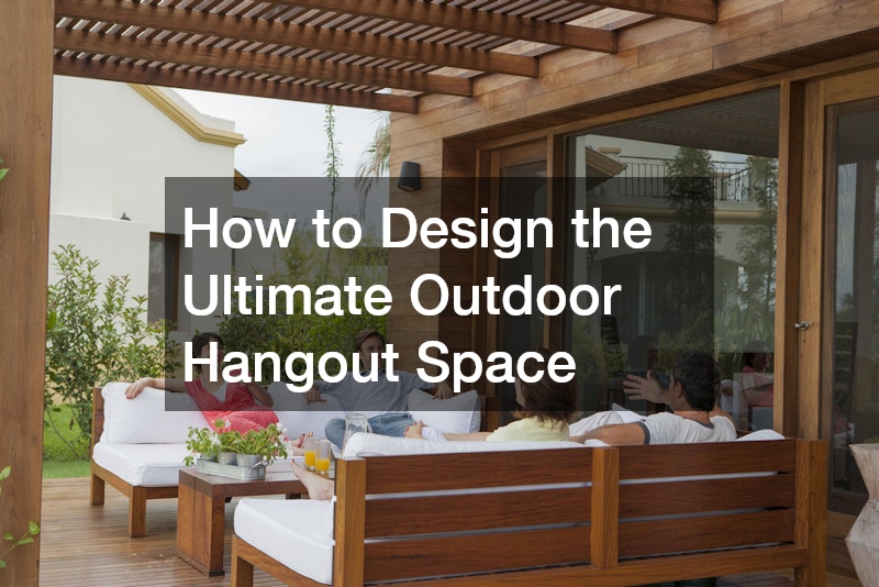 How to Design the Ultimate Outdoor Hangout Space - DIY Space Savers